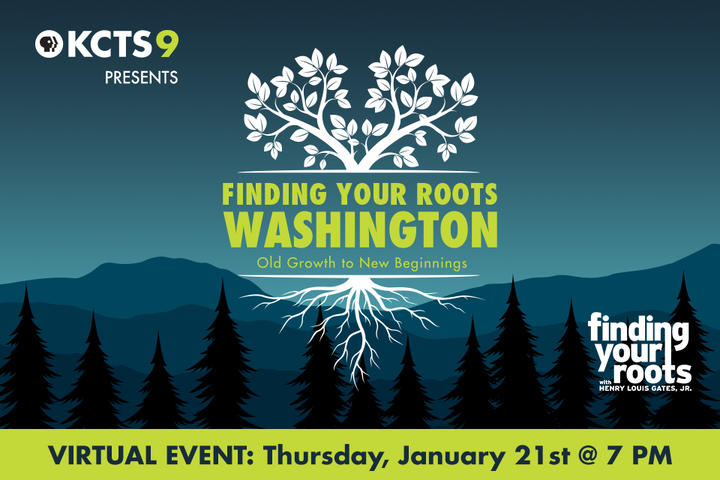 Finding Your Roots Washington: Old Growth to New Beginnings | Cascade ...