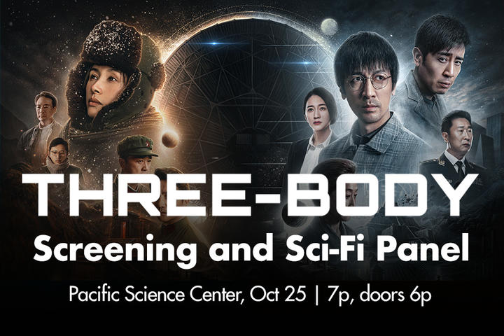 Three-Body - The Original Sci-Fi Series on the Big Screen | Cascade ...